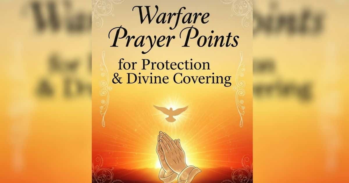 110 Warfare Prayer Points with Scriptures for Spiritual Victory